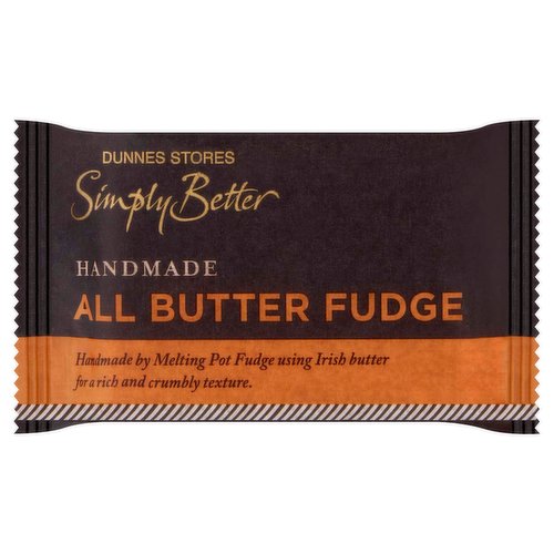 Dunnes Stores Simply Better Handmade All Butter Fudge 90g - Dunnes Stores